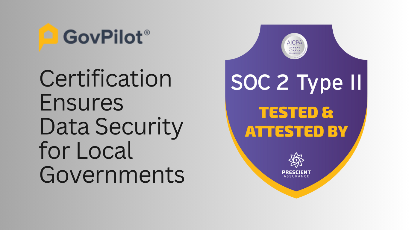 GovPilot Achieves Soc 2, Type II Compliance